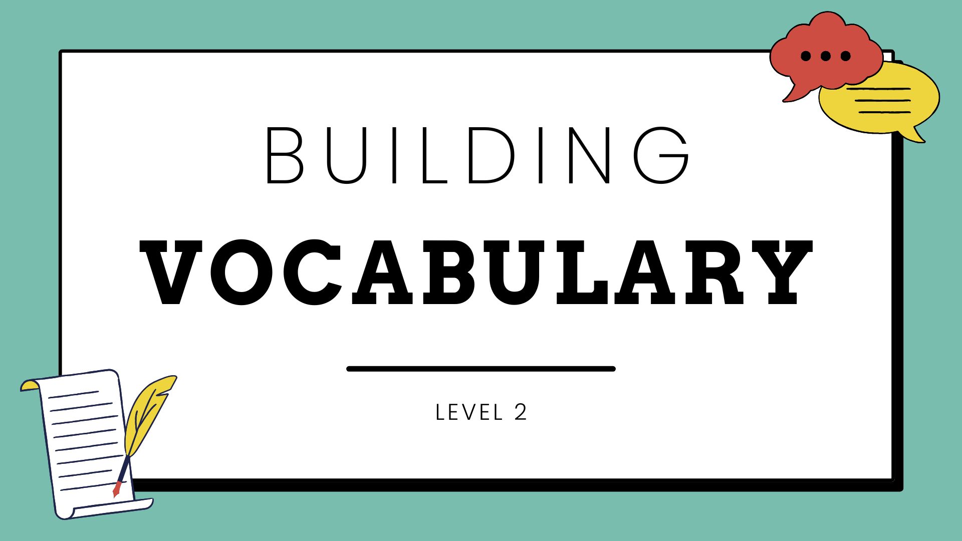 Level 2 Building Vocabulary for Richer Conversations – DREAM BELIEVE ...